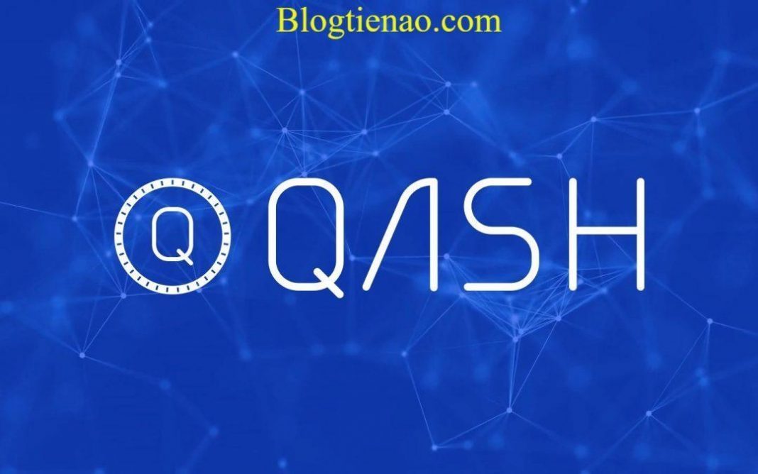 QASH là gì? Tìm hiểu về đồng tiền ảo kỹ thuật số QASH Coin (QASH)