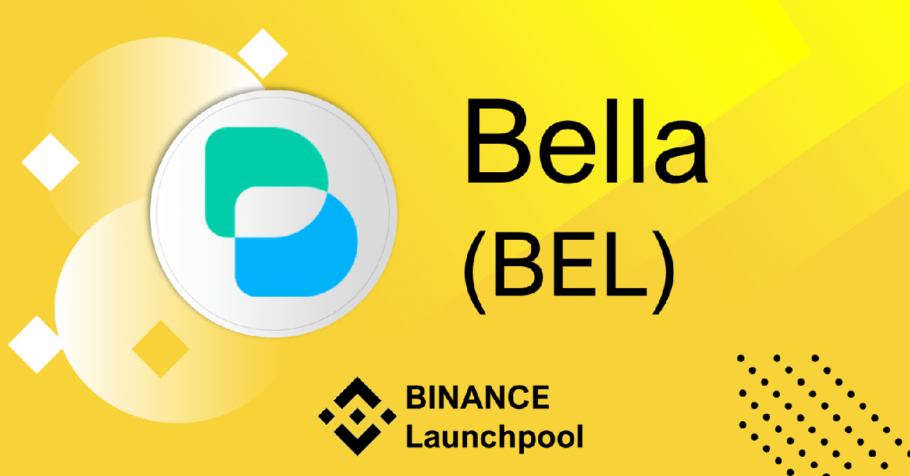 Bella (BEL) là gì? Chi tiết dự án đầu tiên trên Binance Launchpool