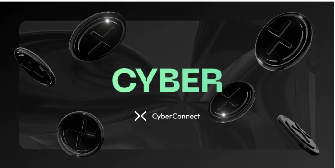 CyberConnect (CYBER) là gì? Những điều bạn cần biết về CyberConnect