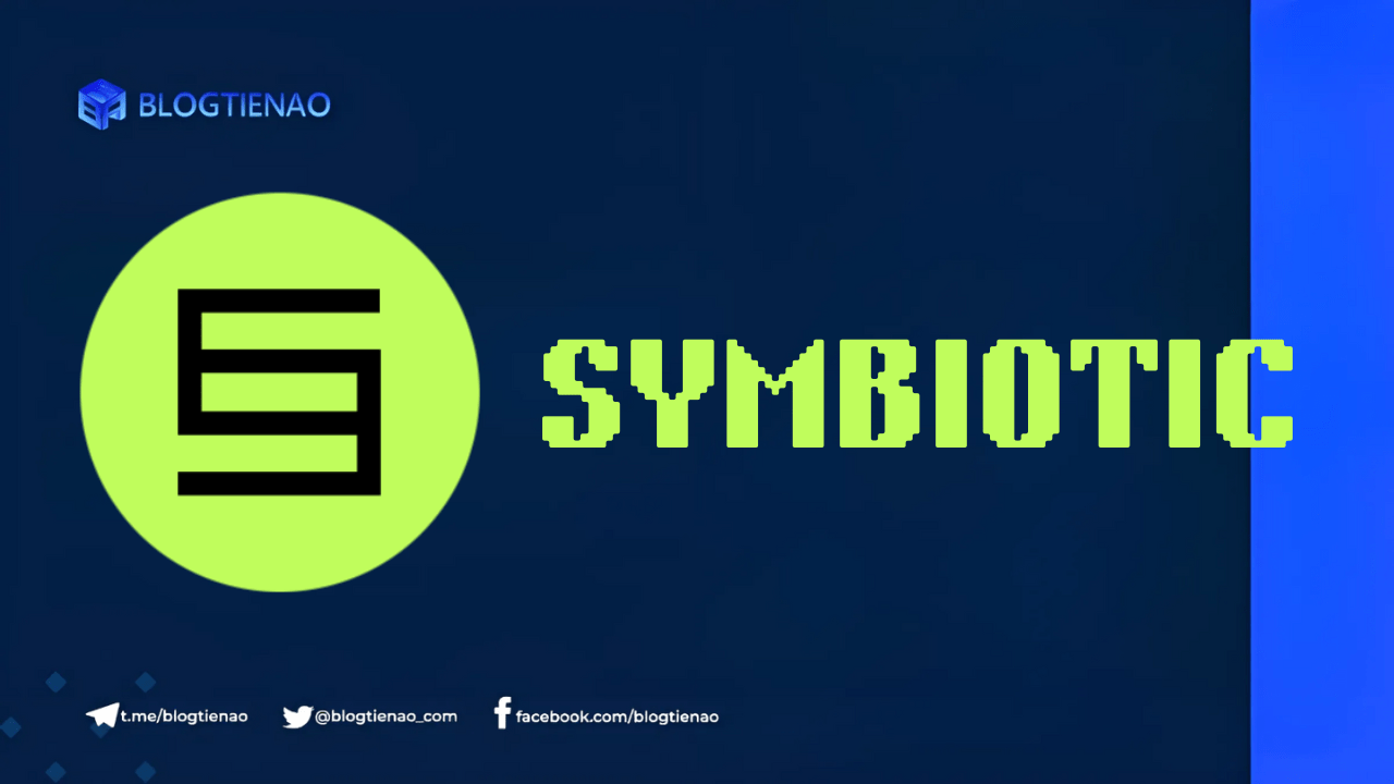 Symbiotic là gì? Đối thủ hàng đầu của EigenLayer mảng restaking